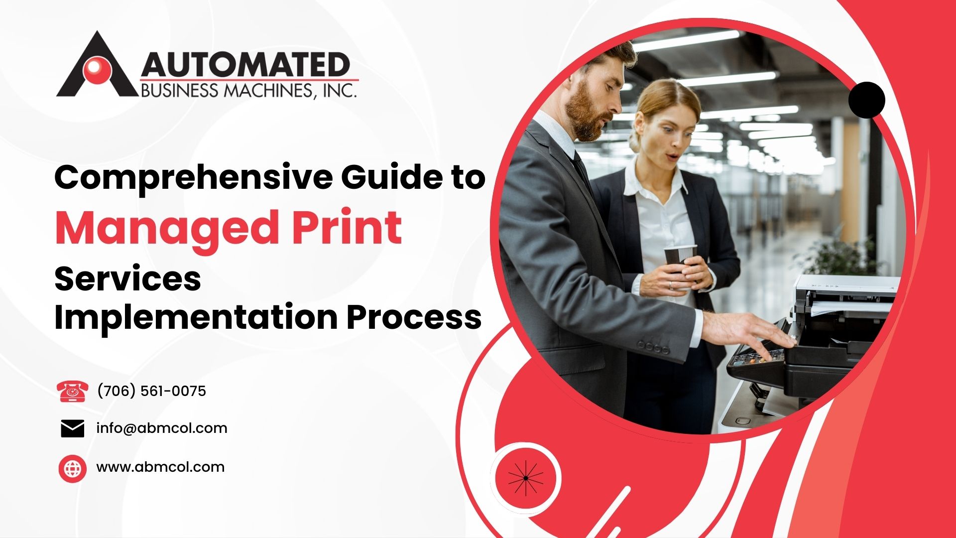 Comprehensive Guide To Managed Print Services Implementation Process - Automated Business Machines
